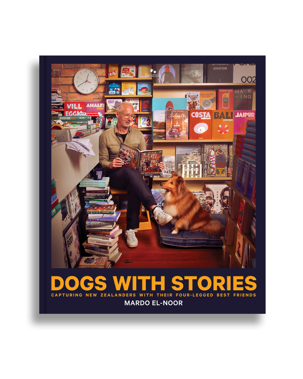 DOGS WITH STORIES Capturing New Zealanders With Their Four Legged Bes 